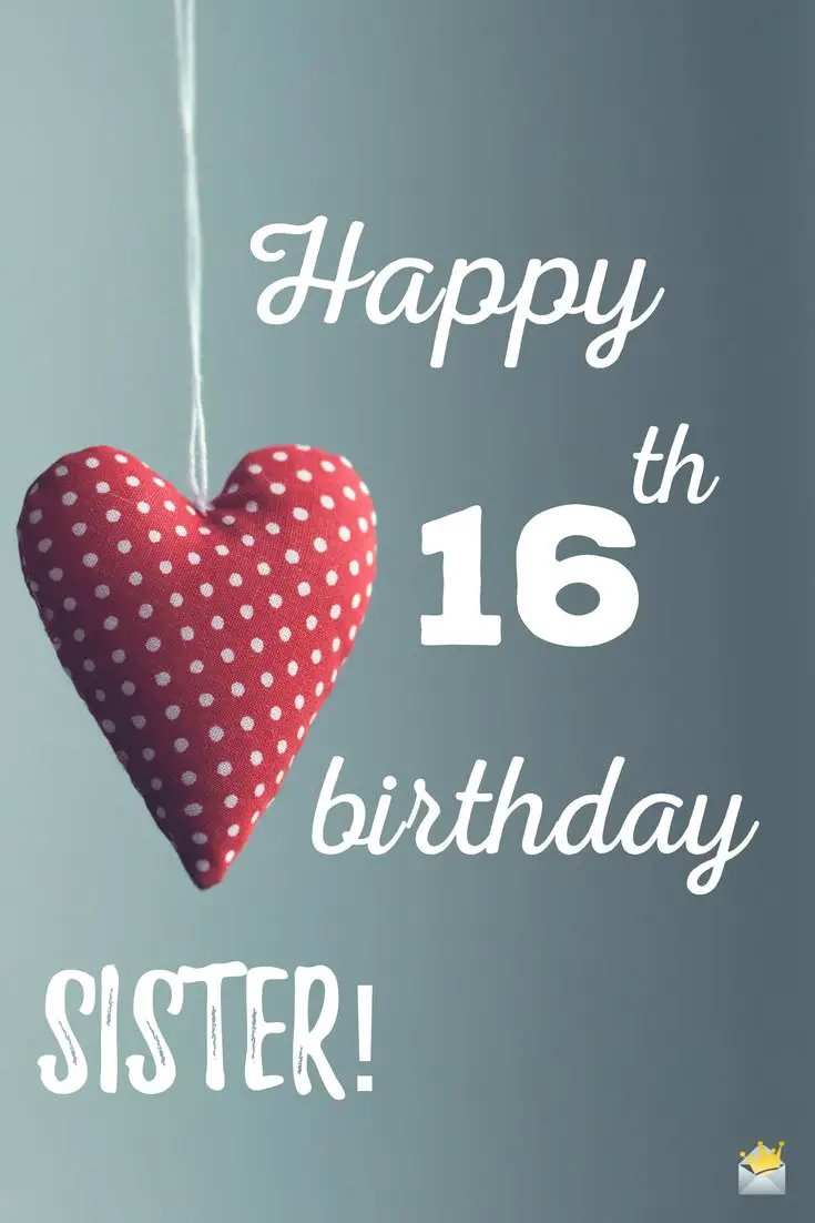 Happy Birthday Sister 200 Birthday Wishes For Your Sis