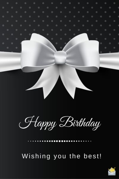 150+ Birthday Messages and Quotes for Friends and Loved Ones