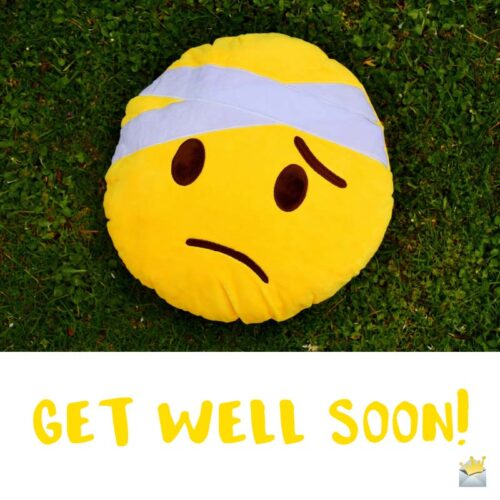 Get Well Soon Quotes | Wishing a Quick Recovery