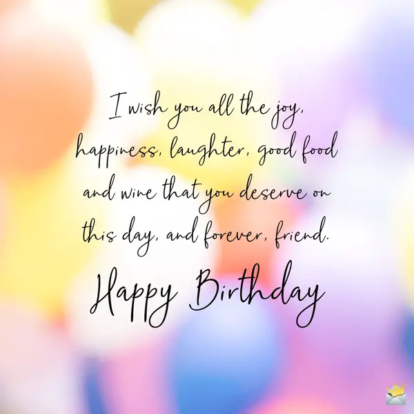 The Best Birthday Greetings For A Friend With Images 