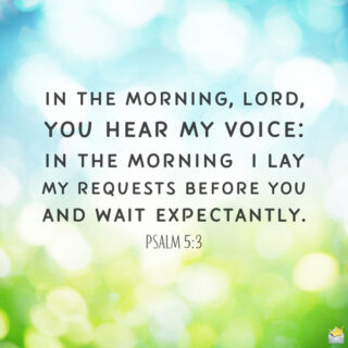 Morning Bible Verses | Powerful Messages To Start The Day