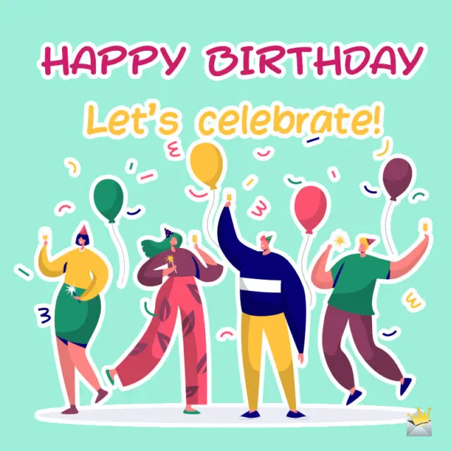 77 Happy Birthday Toasts : Cheers To You!