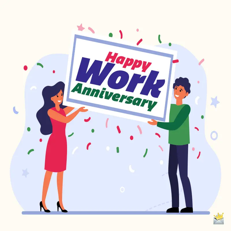 45 Happy Work Anniversary Wishes Love Working With You 