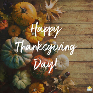 70+ Happy Thanksgiving Wishes | The Festive Day of Gratitude