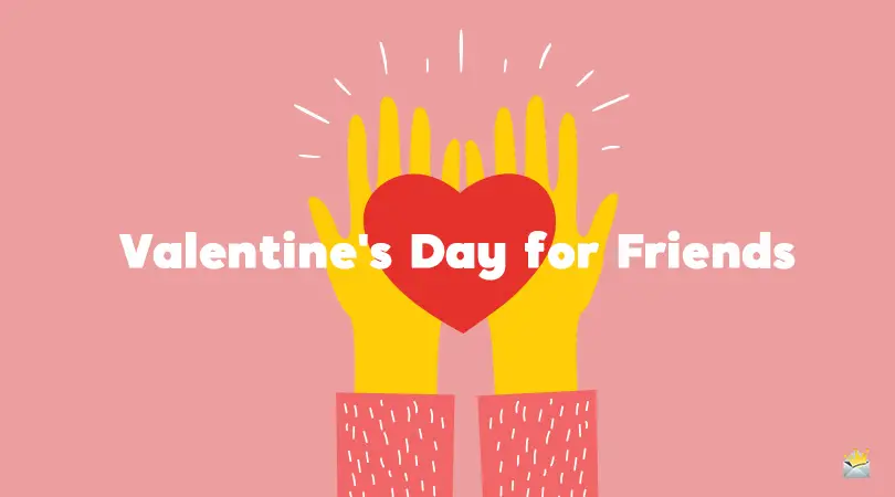 60 Happy Valentine's Day Wishes for Friends | Sweet Kisses!