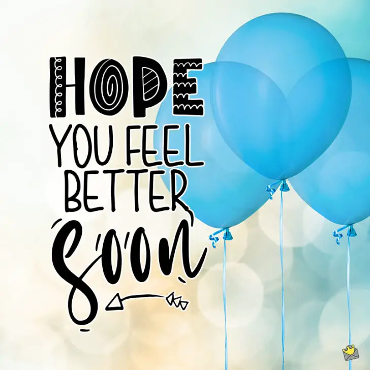 40 Get Well Soon Wishes | Take Care!