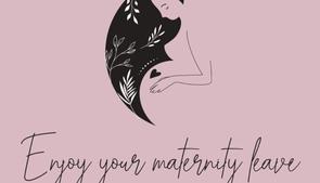 Happy Maternity Leave Wishes