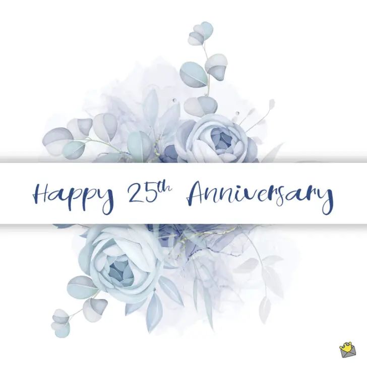 40 Happy 25th Anniversary Wishes for the Silver Jubilee